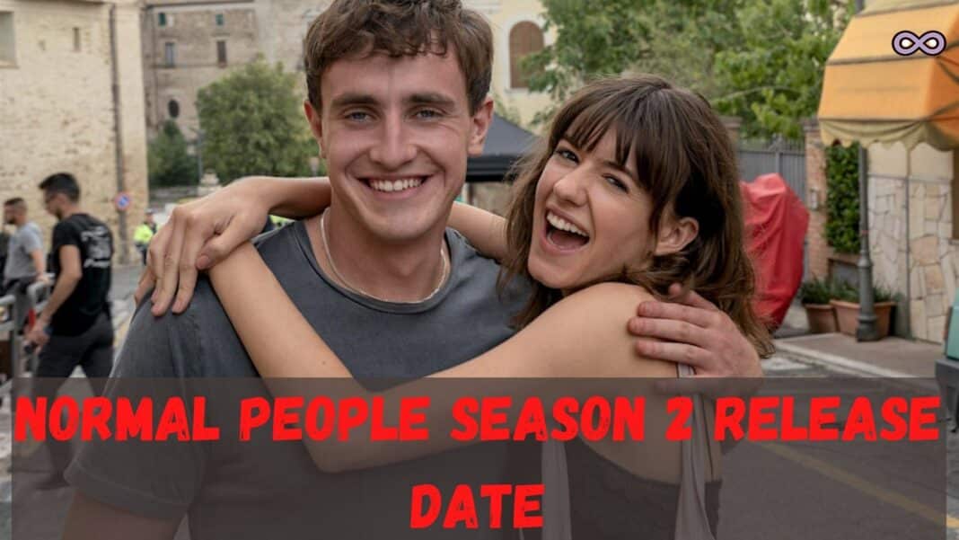Normal People Season 2 Release Date and Everything you need to know ...