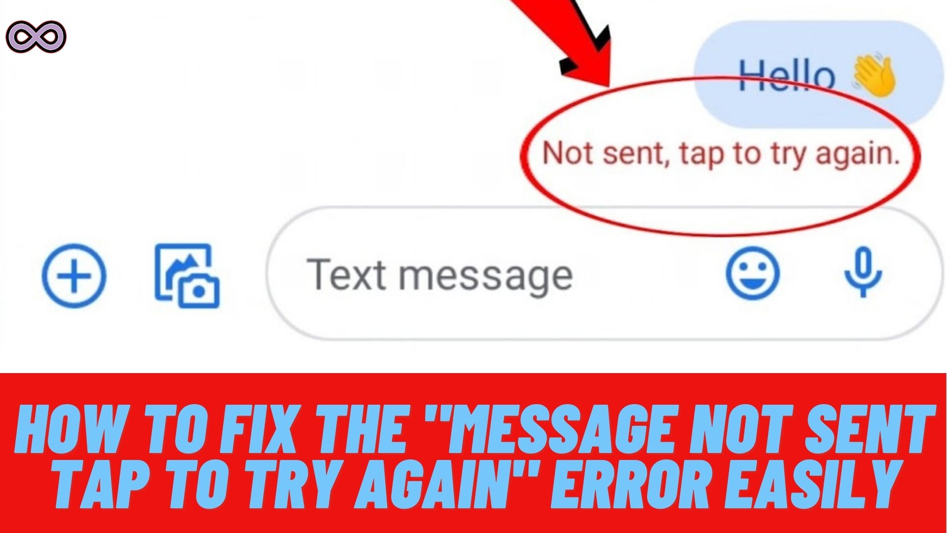 How To Fix Message Not Sent Tap To Try Again Error Easily Aspartin